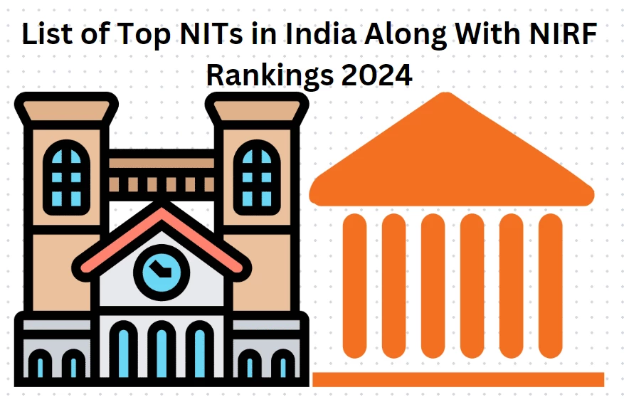 Top 10 NIT Colleges in India 2025 - NIRF Ranking, Courses, Admission ...