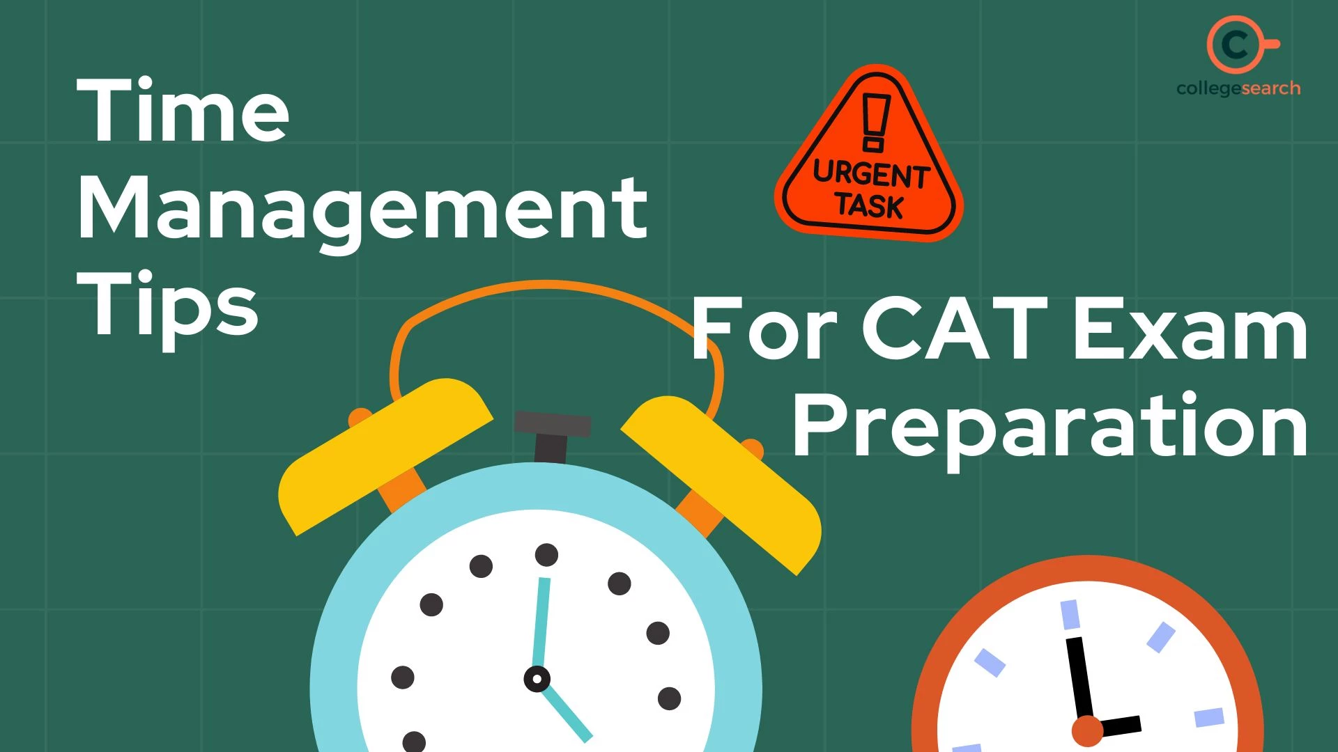 Time Management Tips for CAT Preparation | CollegeSearch
