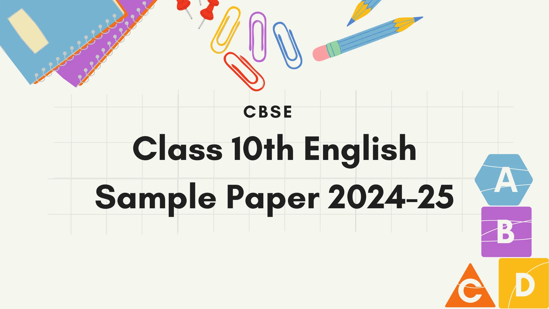 CBSE Sample Paper English Class 10 PDF 2024-25: Download Free PDFs Here