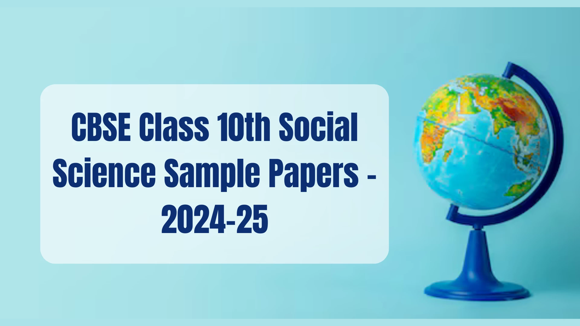 CBSE 10th Social Science Sample Papers 2024-25 PDF Available Here ...