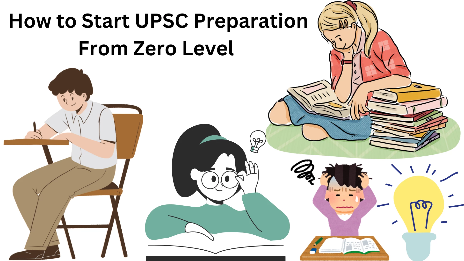 How to Start UPSC Preparation From Zero Level| Complete Roadmap for 2025