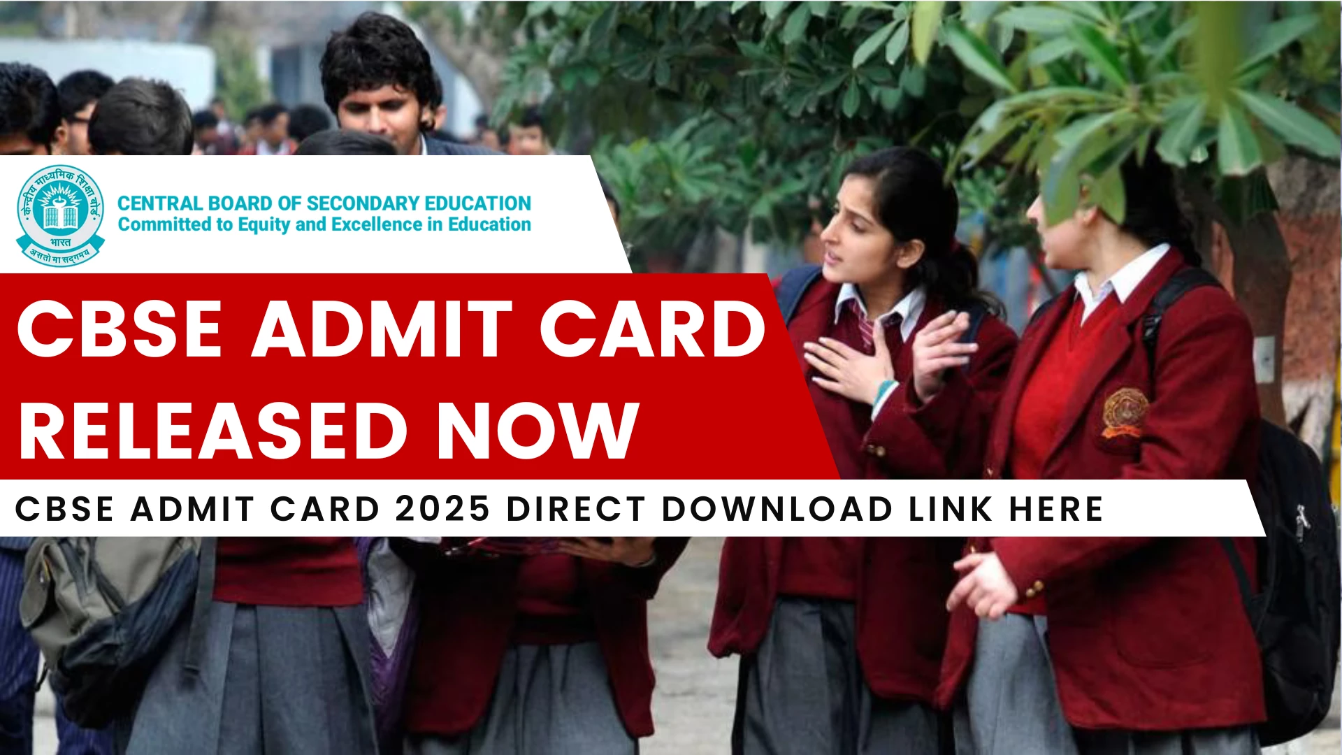 CBSE Admit Card 2025 Out Now: Direct Link to Download CBSE 10th and ...