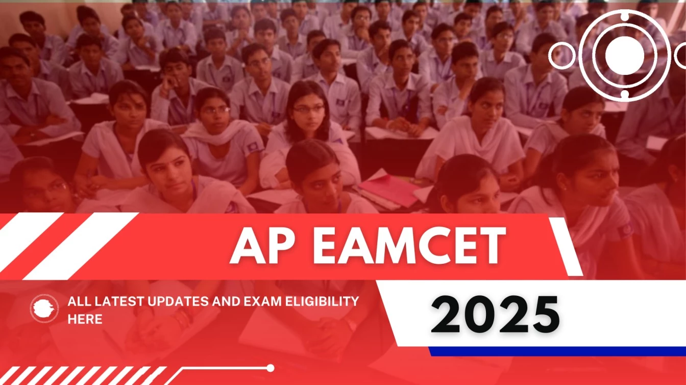 AP EAMCET 2025: Application Form (Out Now), Check Eligibility Criteria ...