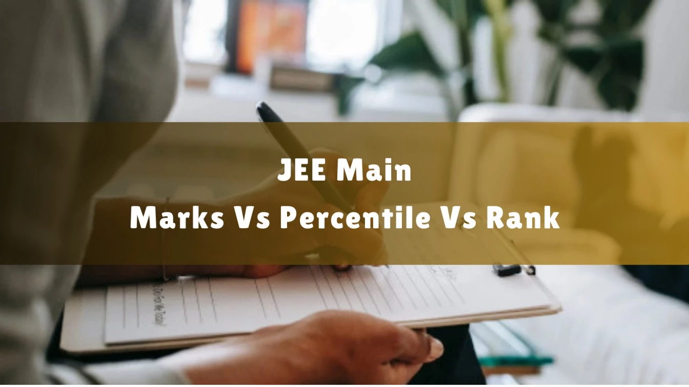 JEE Main Marks Vs Percentile 2025: Check How to Calculate Rank and ...