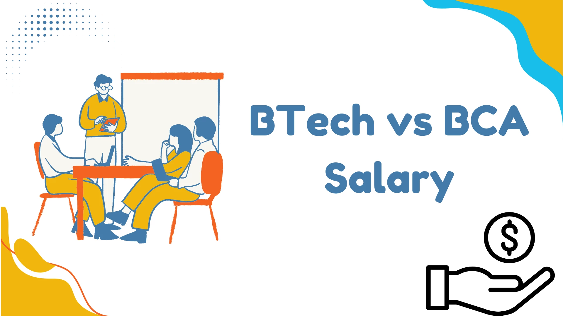 BTech vs BCA Salary : Which has Better Job Scope & Salary?