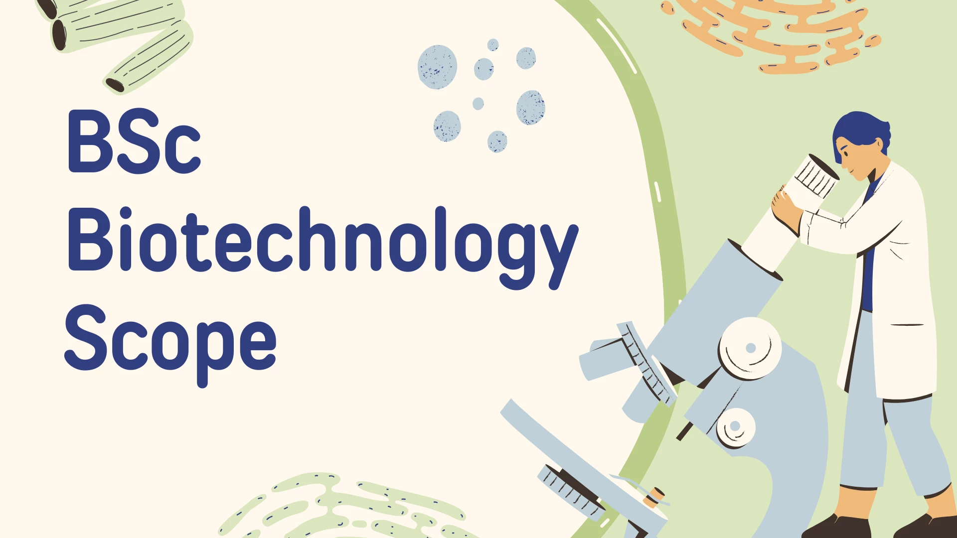 BSc Biotechnology Scope & Career Opportunities in India