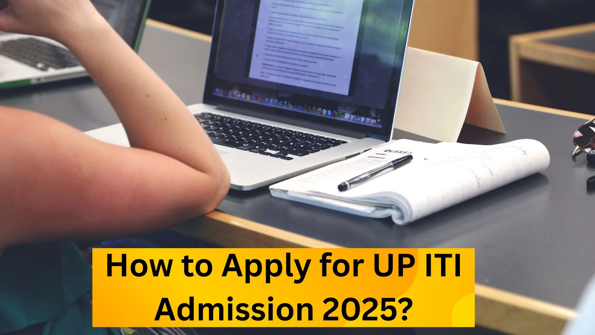 Uttar Pradesh ITI Admission 2025: Application Process & Eligibility