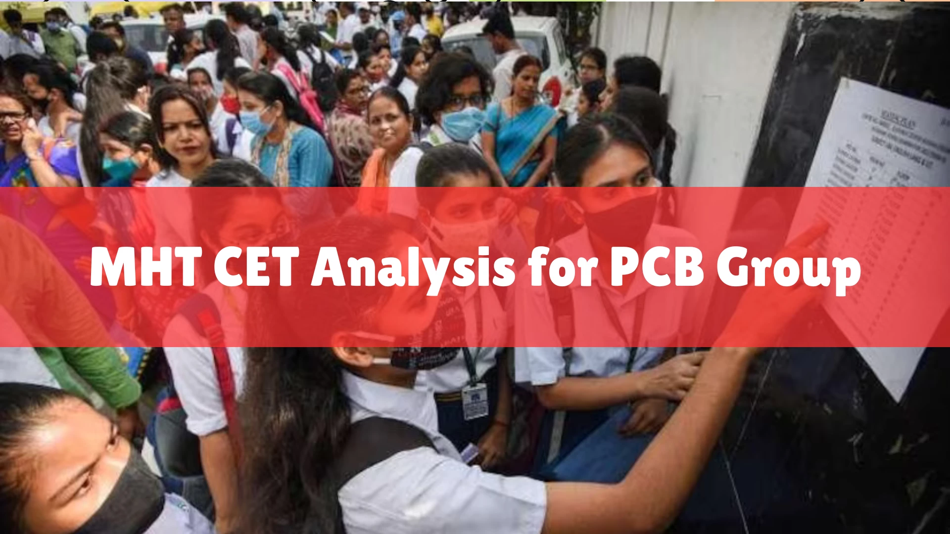 MHT CET PCB Exam Live Updates April 15: Download Memory Based Questions ...