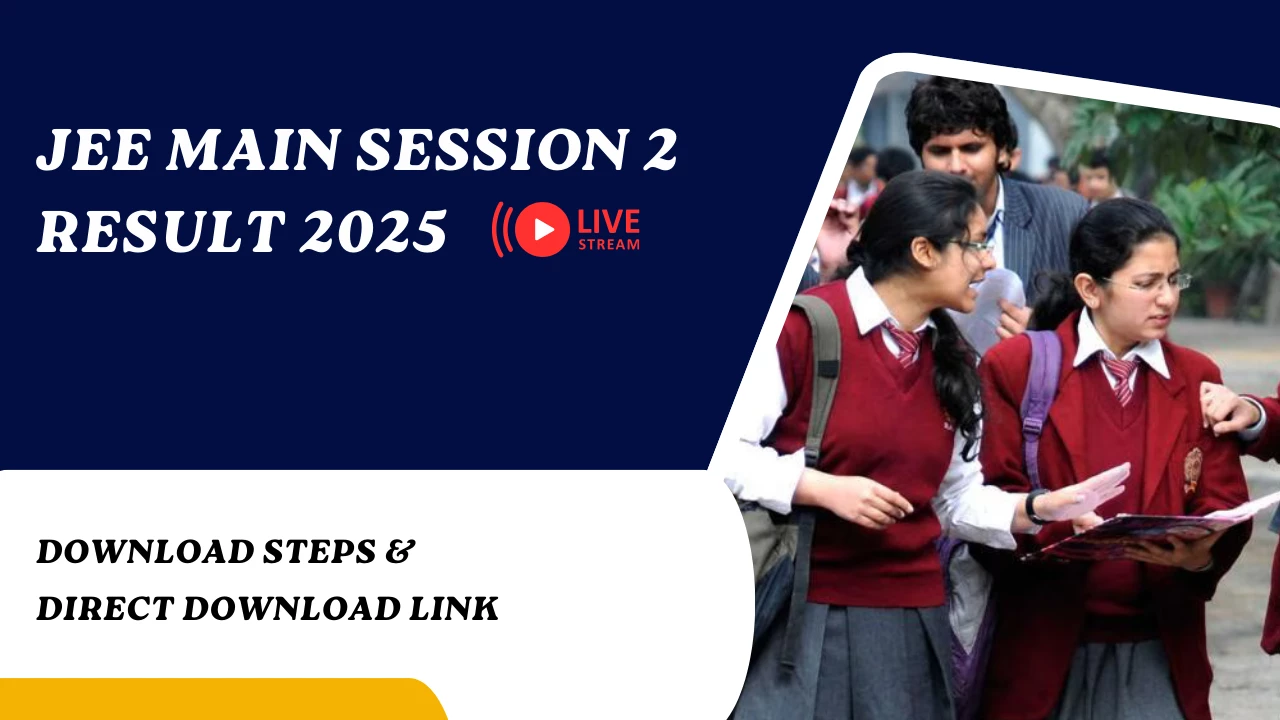 JEE Main 2025 Result (Soon); How to Download JEE Main Result? Check ...