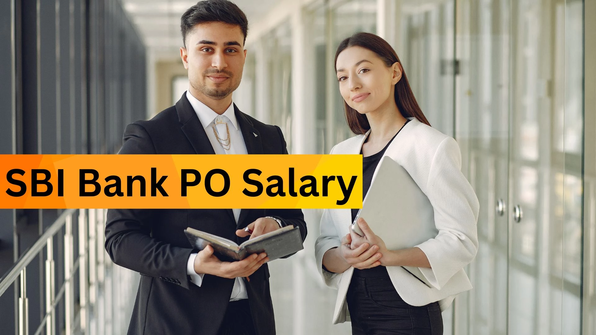 SBI Bank PO Salary: In-Hand Salary, Structure & Benefits