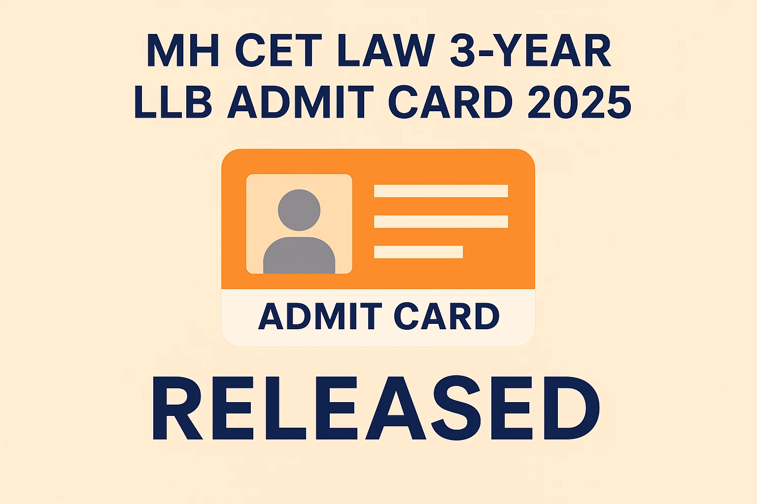 MH CET Law 3-Year LLB Admit Card 2025 Released: How to Download and ...