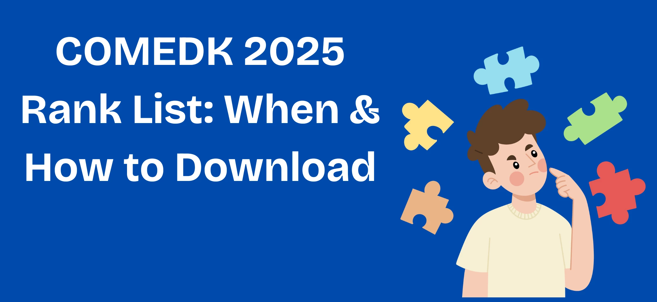 COMEDK 2025 Rank List: When & How to Download