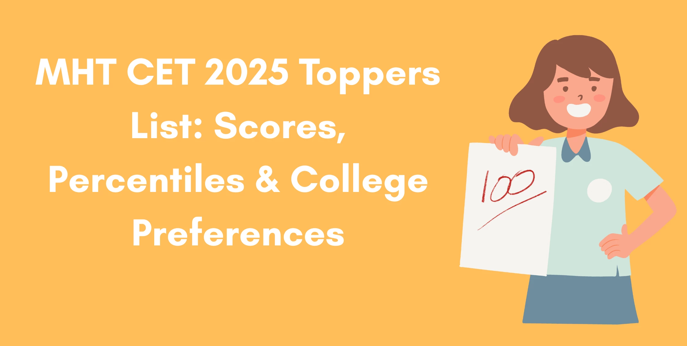 MHT CET 2025 Toppers List (Out): Check Scores, Percentiles & College ...