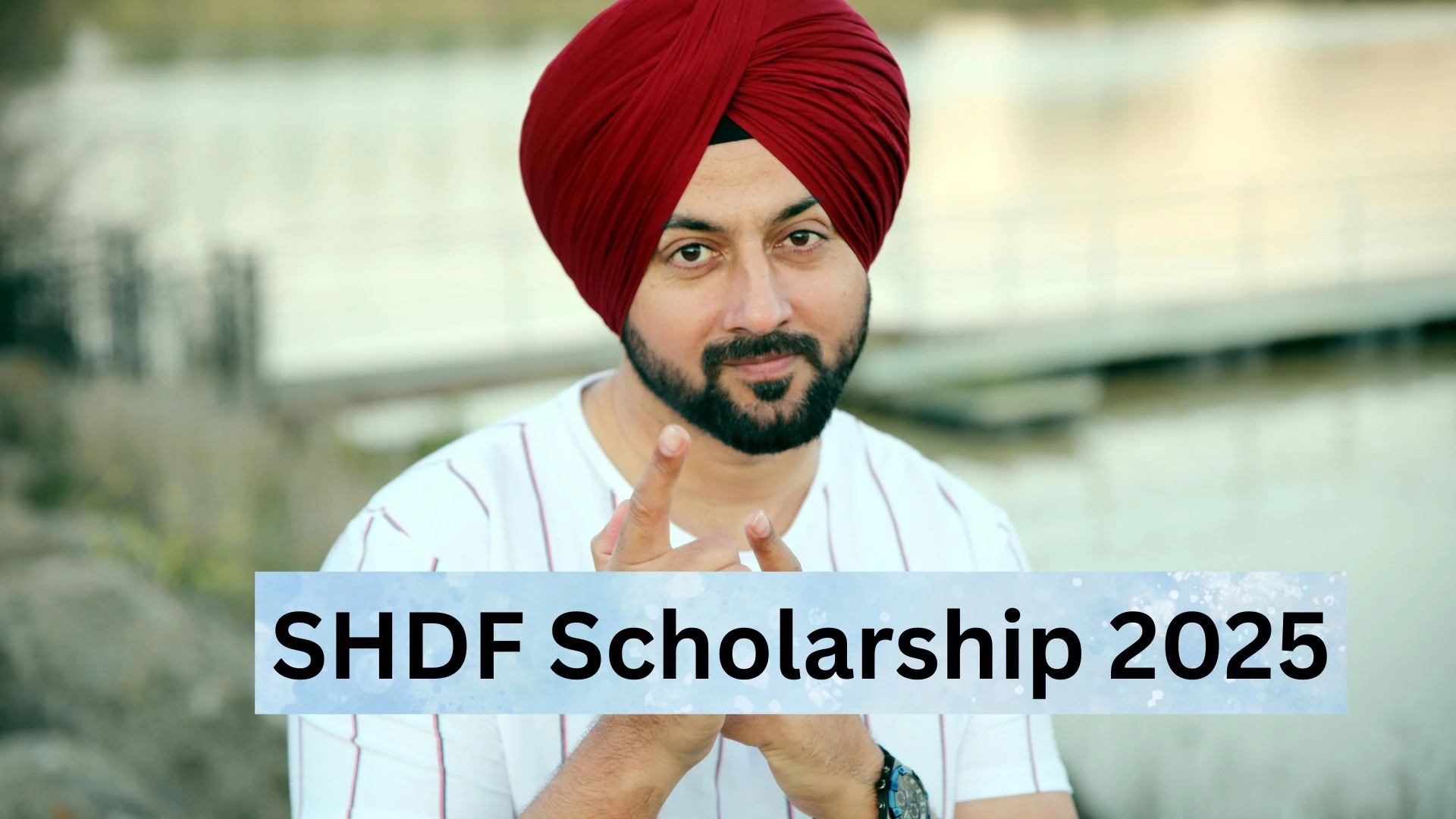 SHDF(Sikh Human Development Foundation) Scholarship 2025
