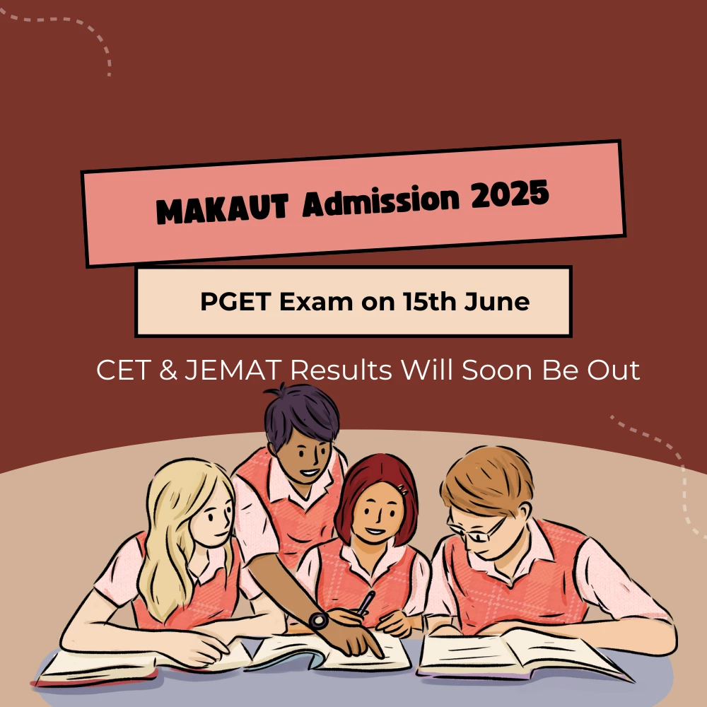 MAKAUT Admission 2025: PGET Exam Date, CET & JEMAT Results, Counselling ...