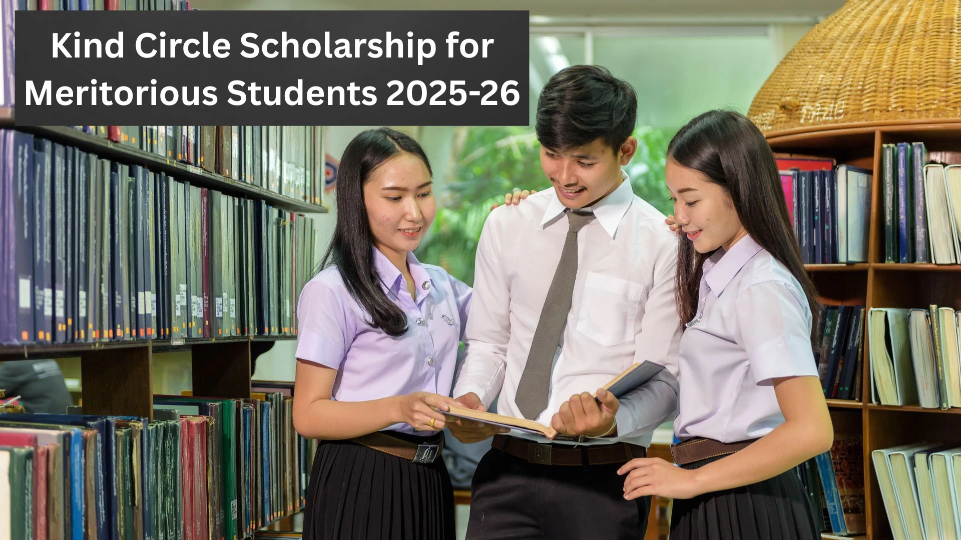 Kind Circle Scholarship 2025-26 for Meritorious Indian Students