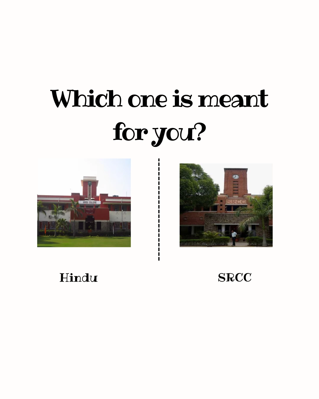 Hindu Vs SRCC which one for BCom Hons