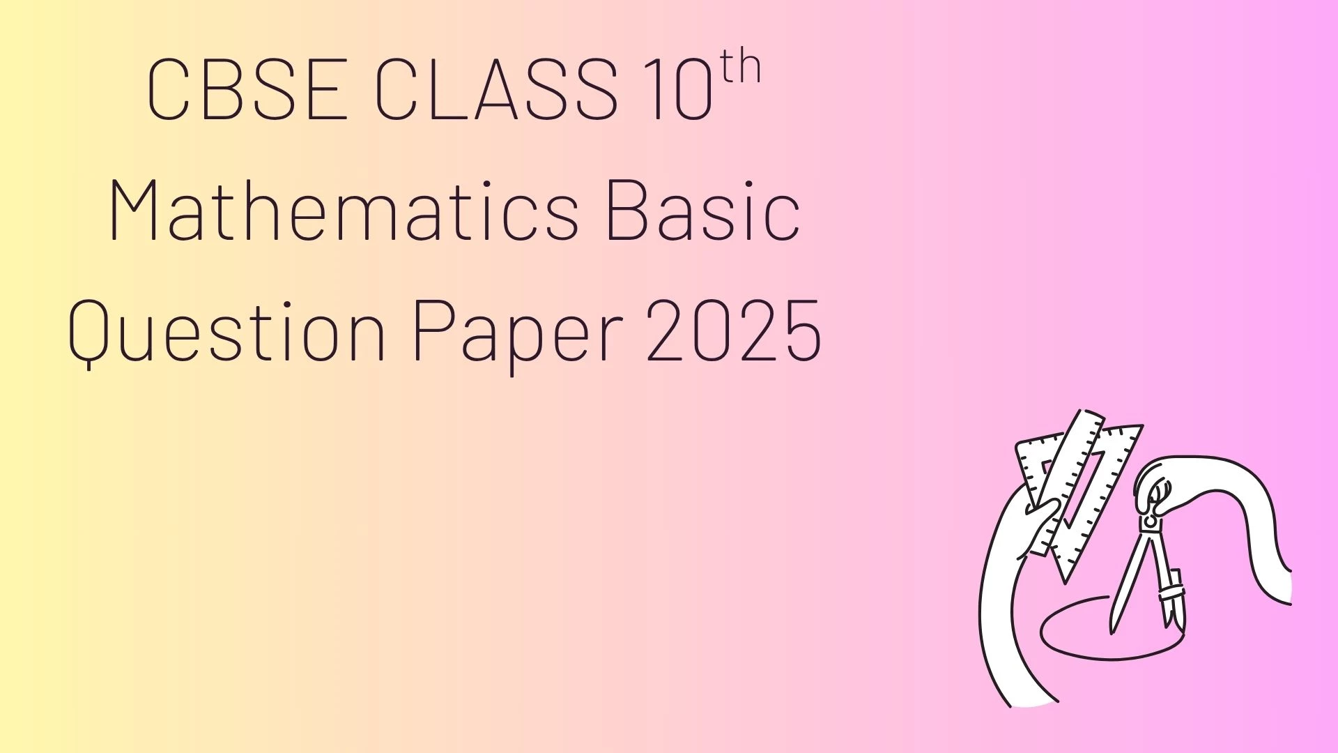 CBSE 10th Mathematics Basic Question Papers
