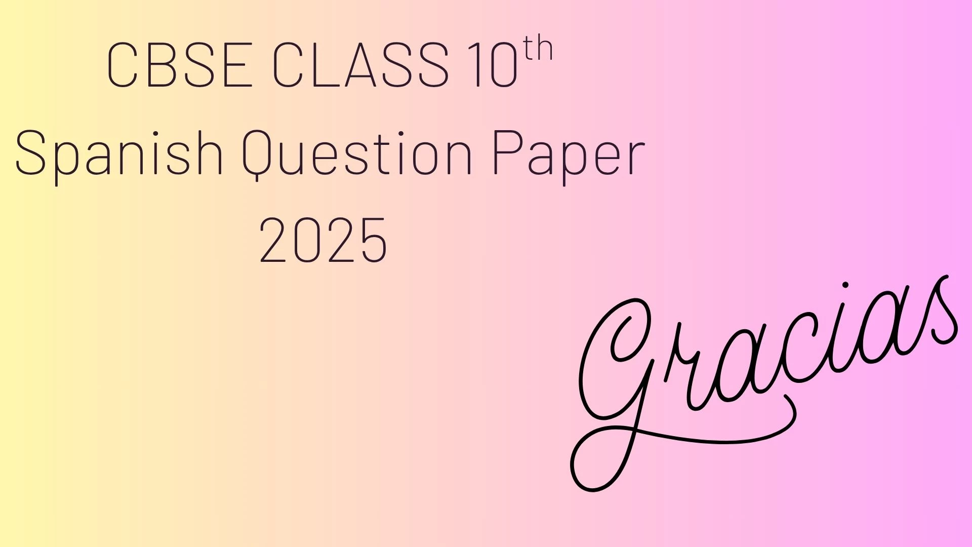 CBSE Class 10 Spanish Question Papers