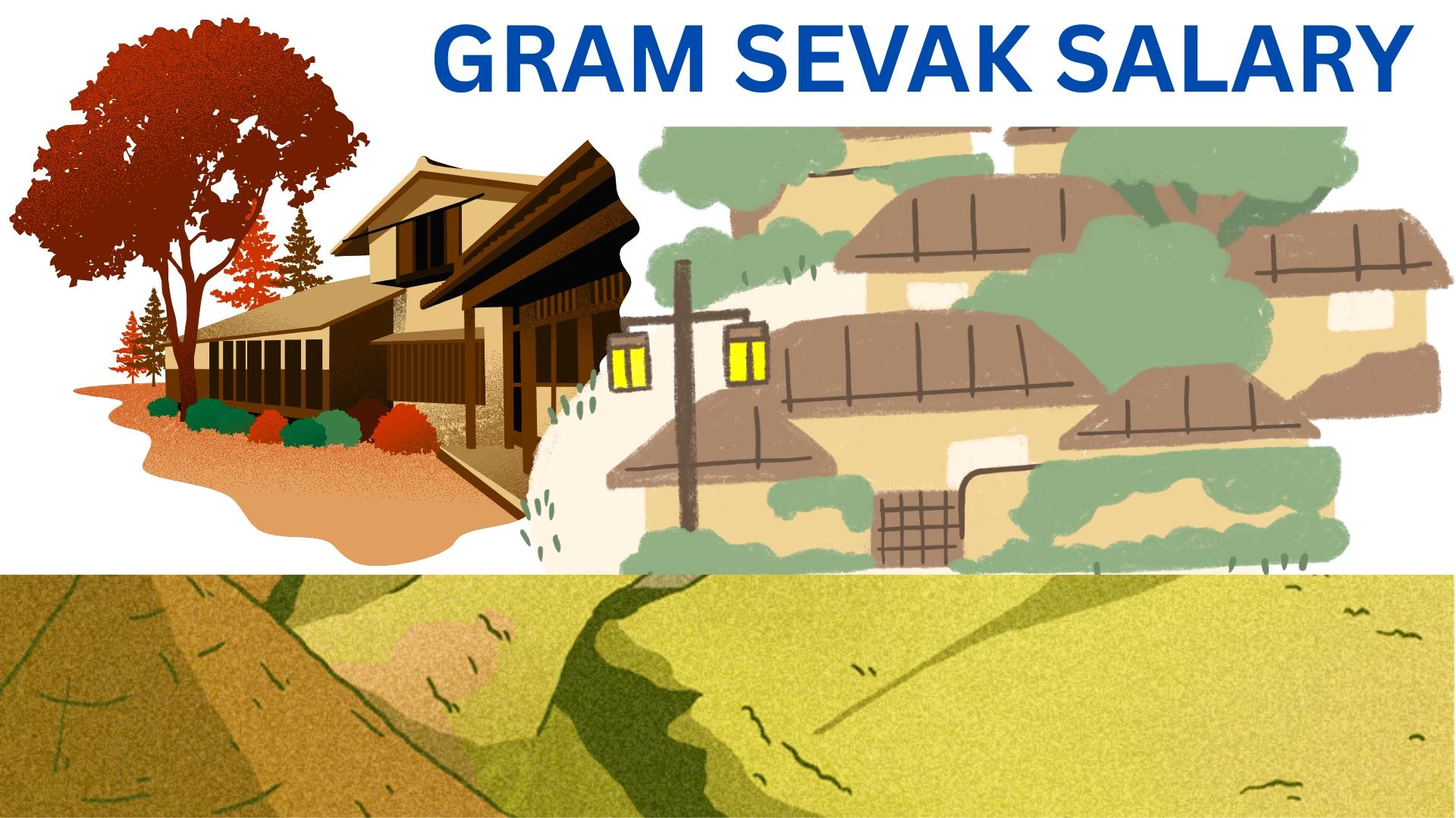 Gram Sevak Salary Per Month in Maharashta, Bihar, Rajasthan 2025