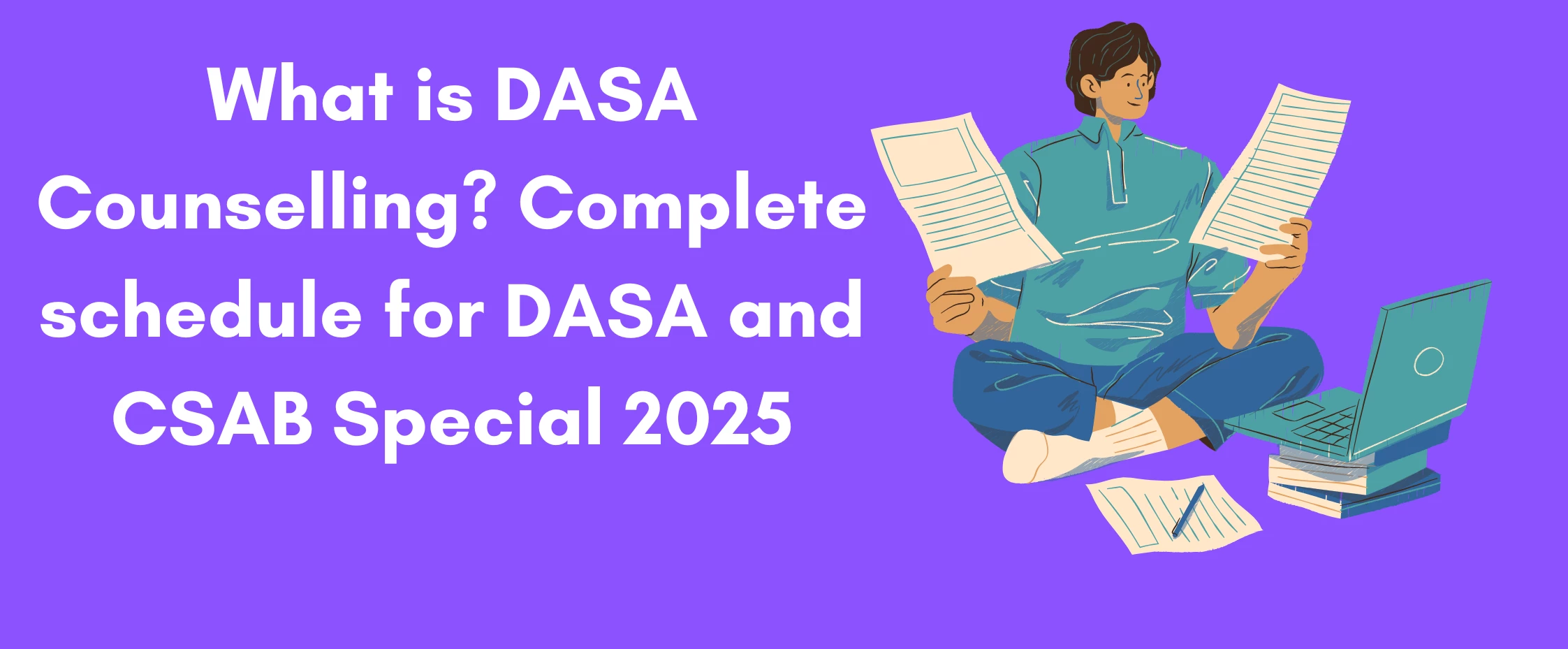 What is the DASA Counselling Process? Complete Schedule for DASA and ...