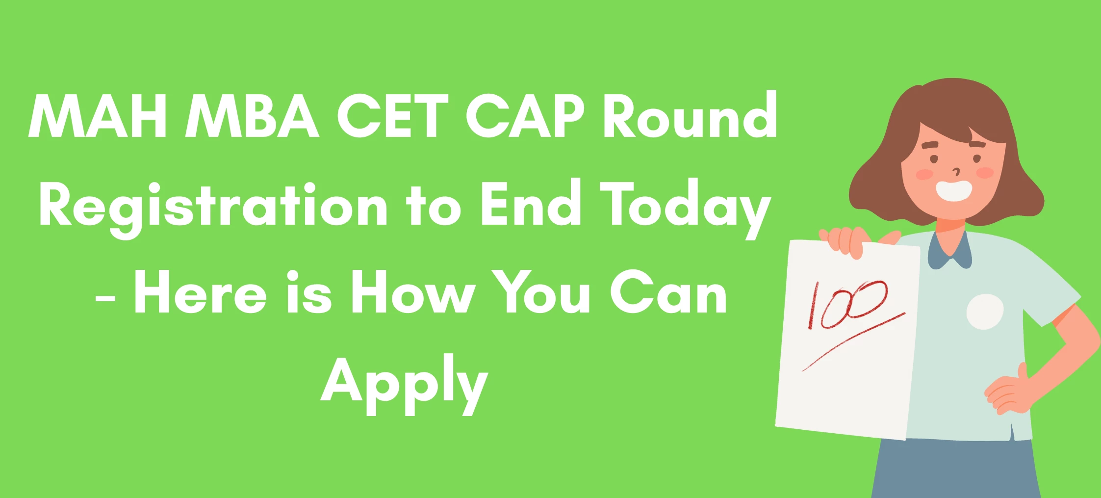 MAH MBA CET CAP Round Registration to End Today - Here is How You Can Apply