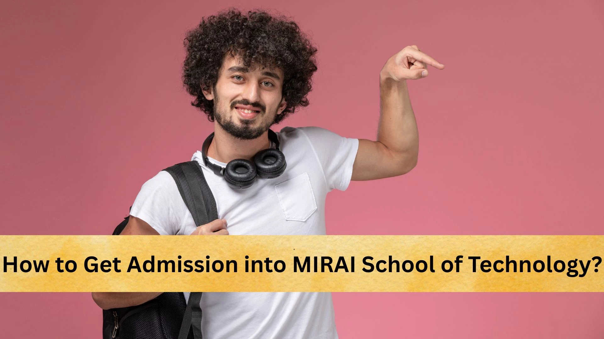 Admission Guide 2025: Mirai School of Technology AI BTech Program