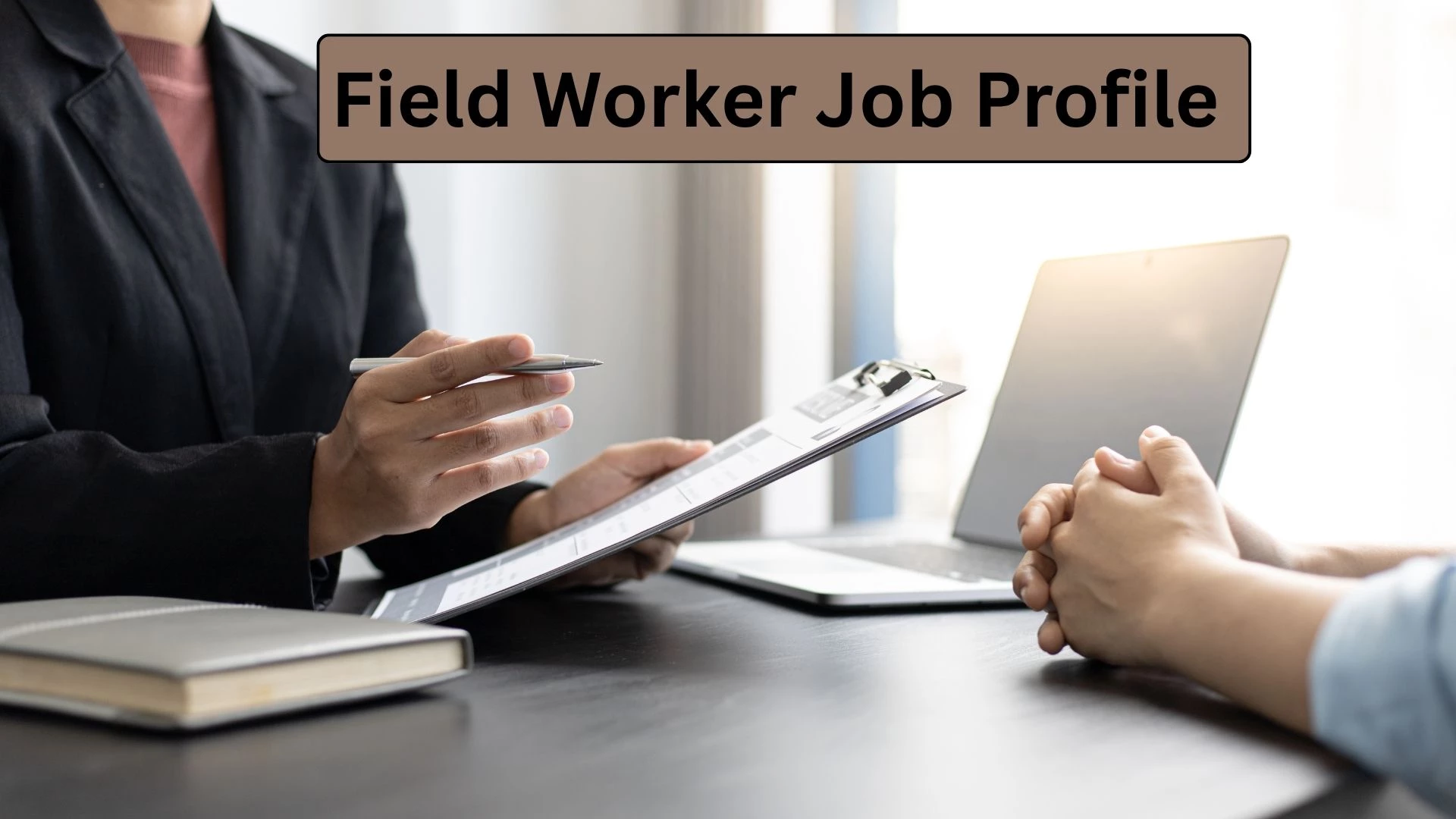 Field Worker Job Profile: Roles, Responsibilities, Skills & Salary 2025