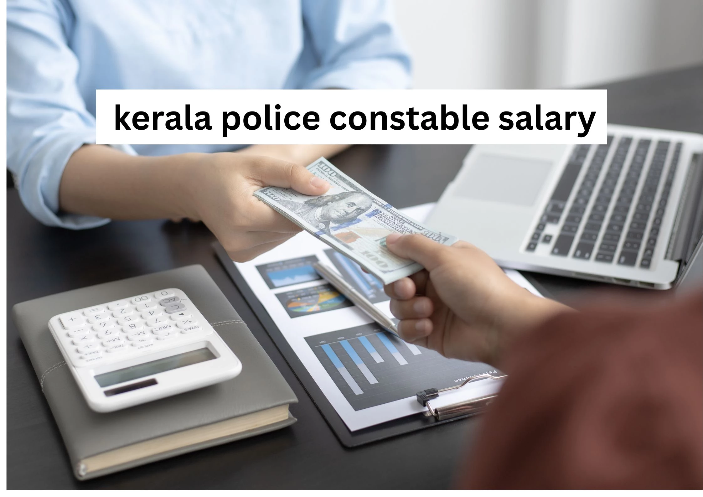 Kerala Police Constable Salary 2025: In-Hand Pay, Grade Pay, and Allowances