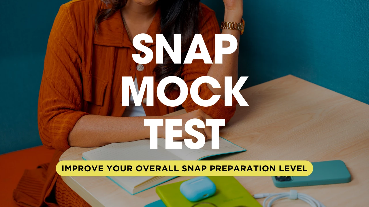 SNAP Mock Test 2 (Oct 6): Register by Oct 4 to Take SNAP 2025 Mock Test
