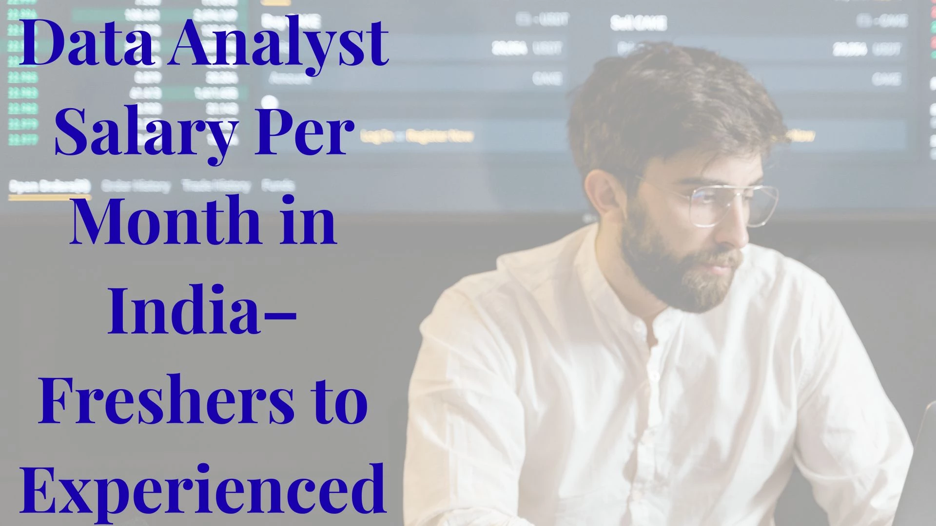 Data Analyst Salary Per Month in India 2025– Freshers to Experienced
