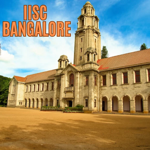 Indian Institute of Science (IISc), Bangalore: Courses, Fees ...