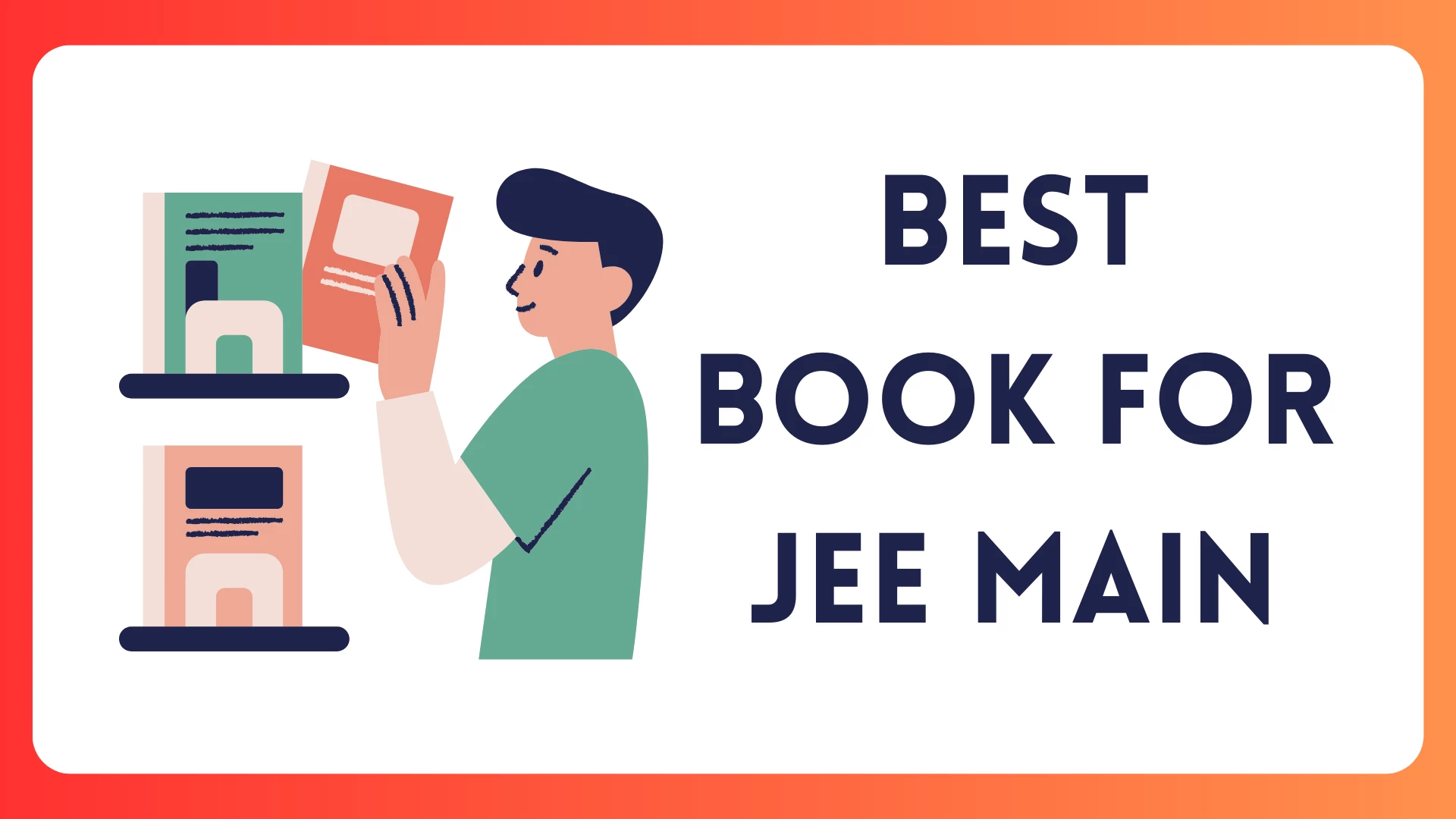 Best Books for JEE Main 2026, List of JEE Main books by experts