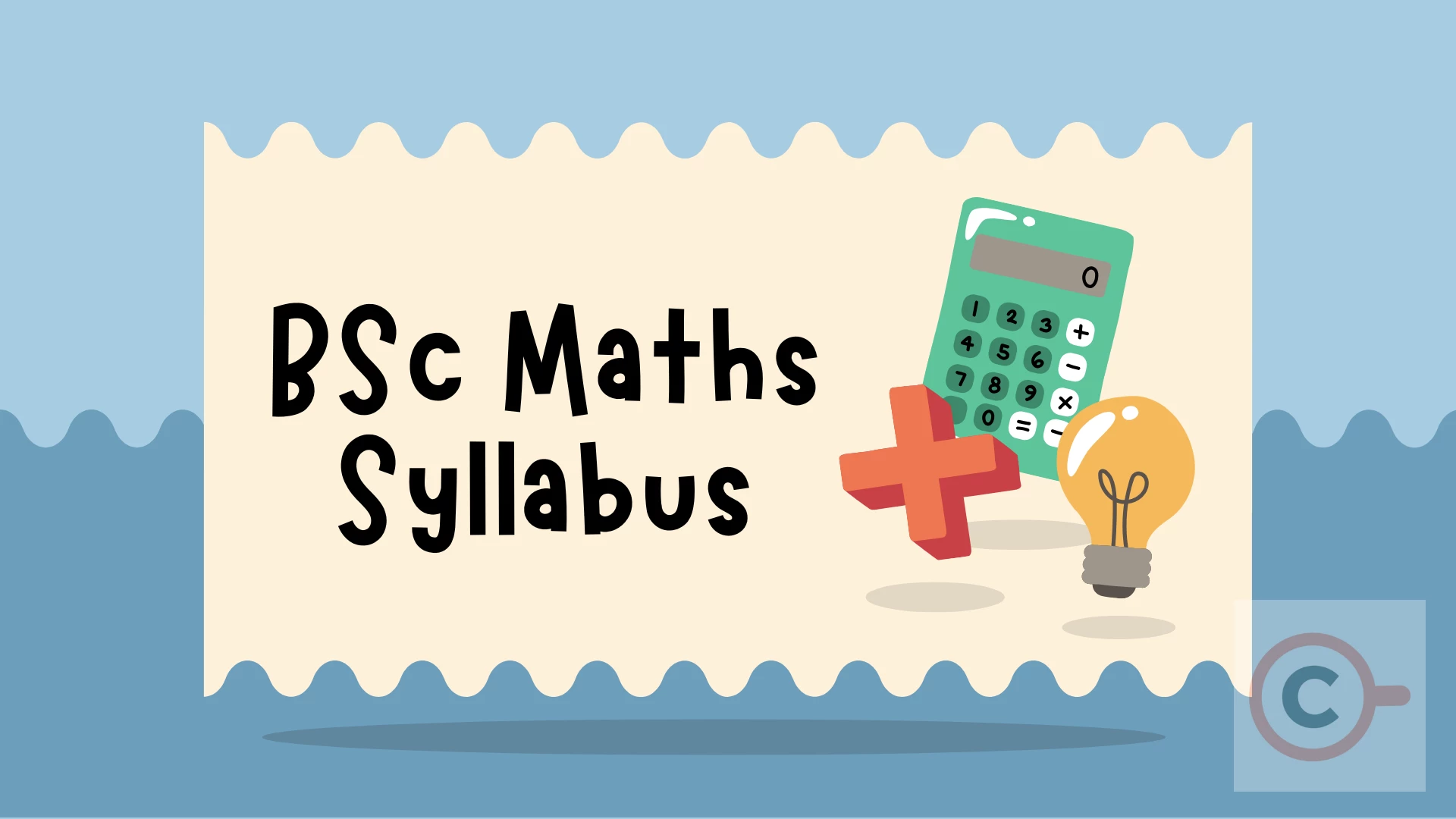 Top BSc Maths Syllabus: Semester & Year Wise Syllabus, Courses & Structure
