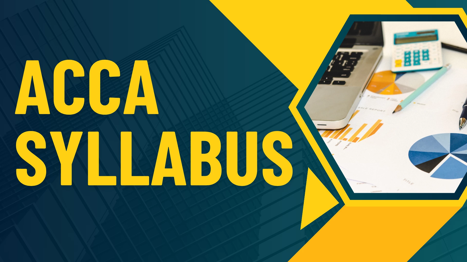 Explore ACCA Syllabus: Papers, Certification, & Qualification